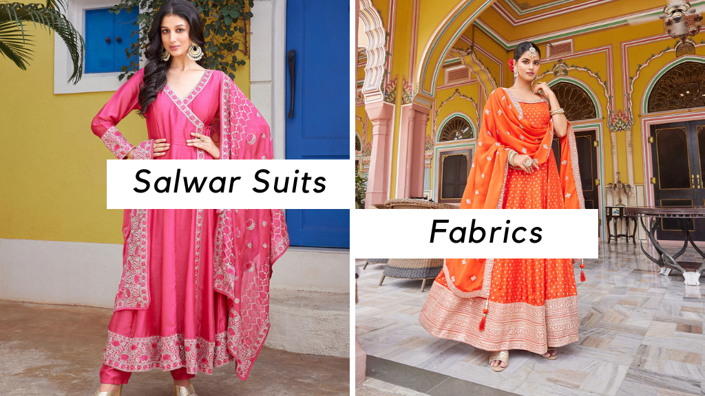 Finding The Best Salwar Suit Fabric For YouWhich Fabric to Choose for ...
